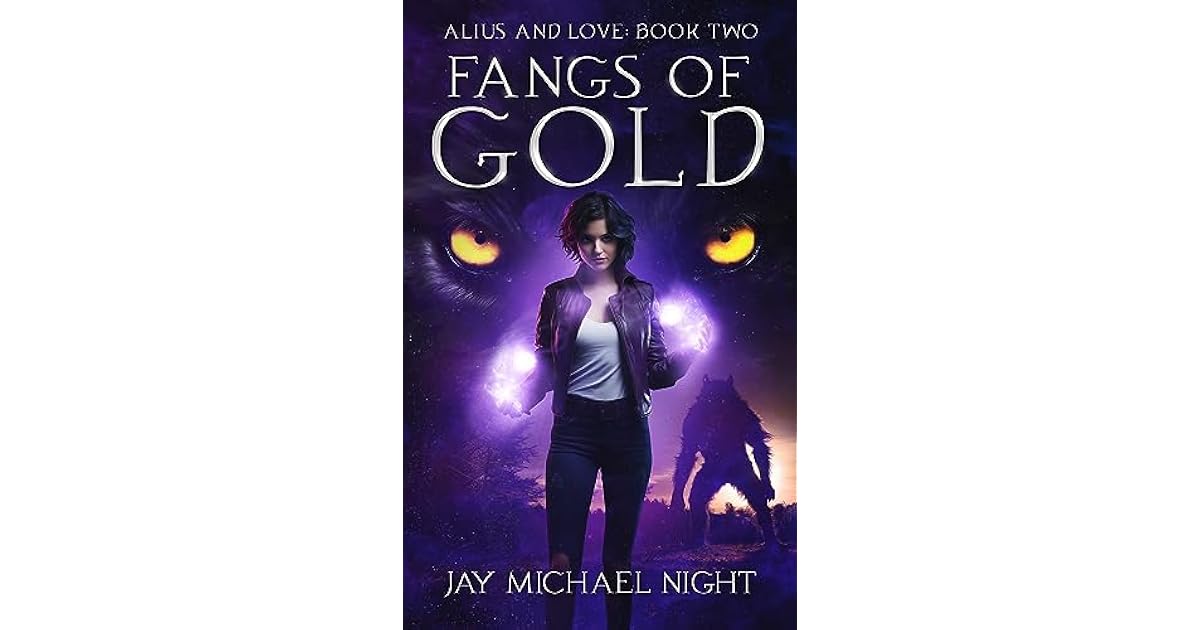 Book giveaway for Fangs of Gold (Alius & Love, #2) by Jay Michael Night ...