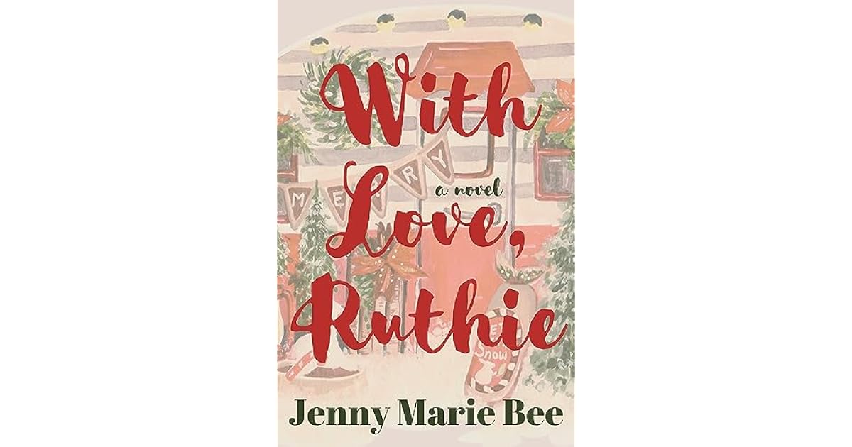 Book giveaway for With Love, Ruthie: A Southern Christmas Novel by ...