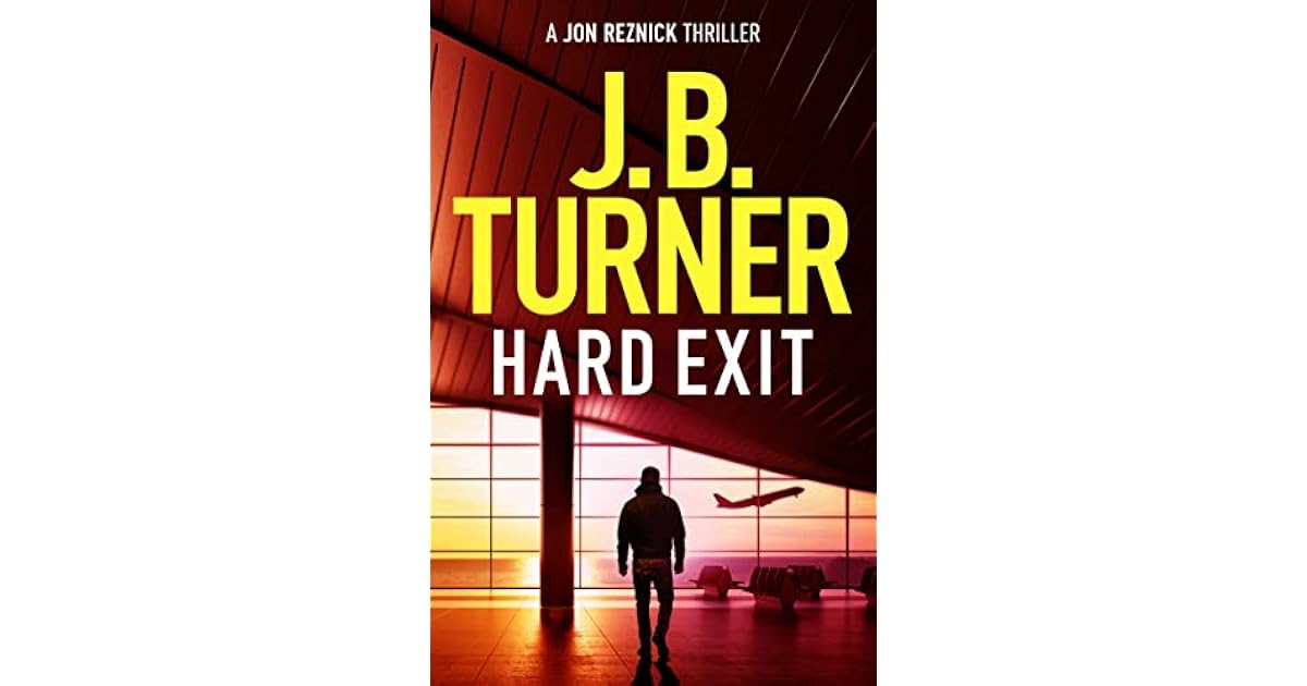 Book giveaway for Hard Exit (Jon Reznick, #11) by J.B. Turner Nov 15 ...