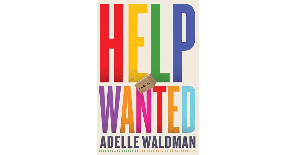 Book giveaway for Help Wanted by Adelle Waldman Oct 12-Nov 11, 2023