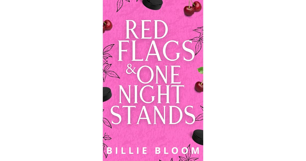 Book giveaway for Red Flags and One Night Stands by Billie Bloom Aug 28 ...