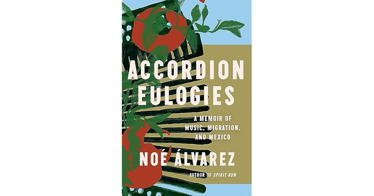 Book giveaway for Accordion Eulogies: A Memoir of Music, Migration, and ...