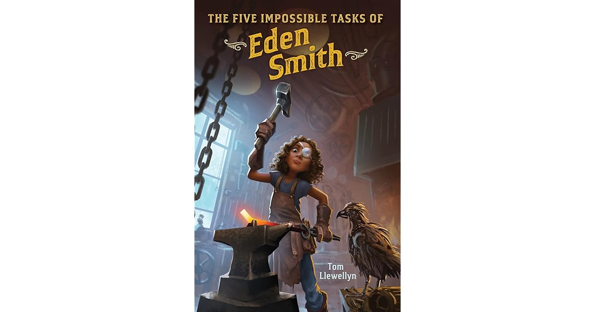 Book giveaway for The Five Impossible Tasks of Eden Smith by Tom ...