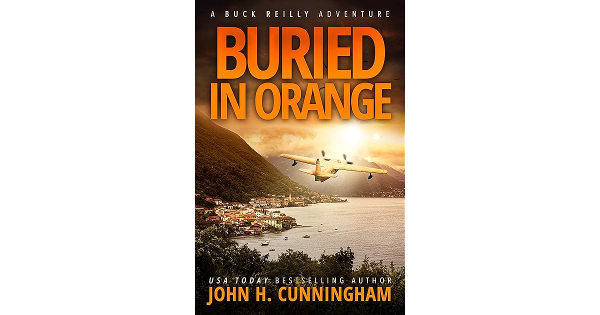 Book giveaway for Buried in Orange: Buck Reilly Adventure Series by ...