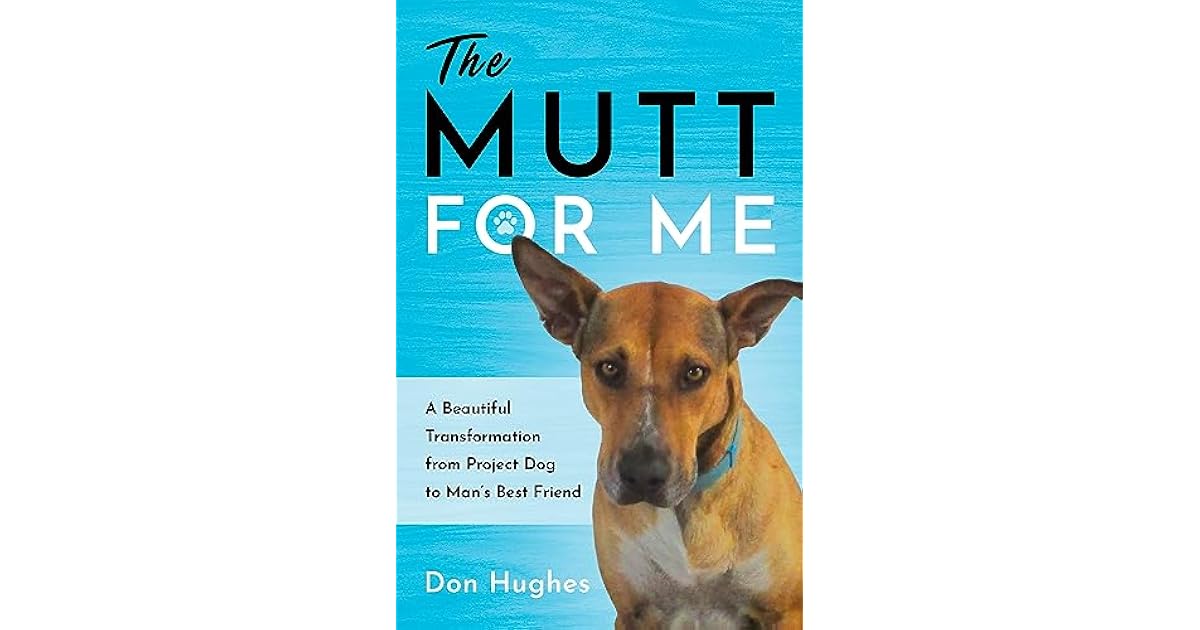 Book giveaway for The Mutt for Me: A Beautiful Transformation from ...