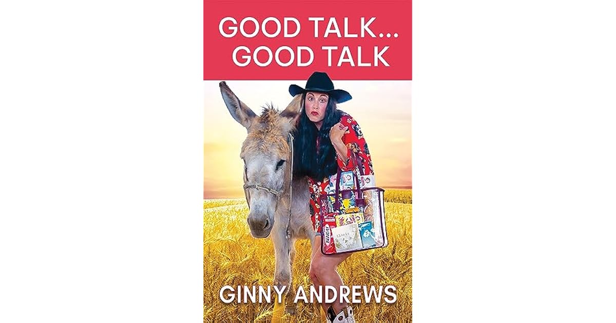 Book giveaway for Good Talk...Good Talk by Ginny Andrews Oct 16-Oct 30 ...