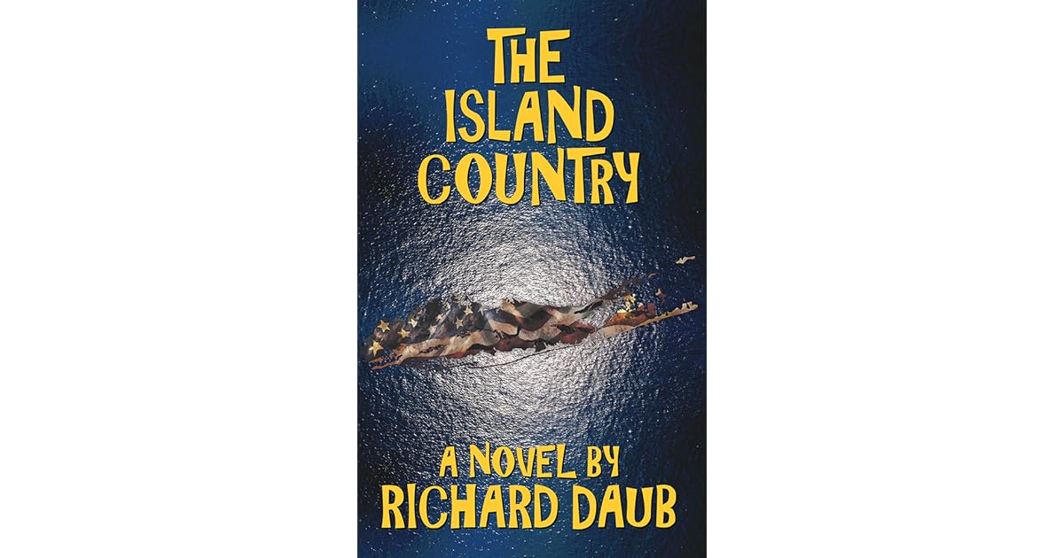 Book giveaway for The Island Country by Richard Daub Oct 17-Oct 29, 2023