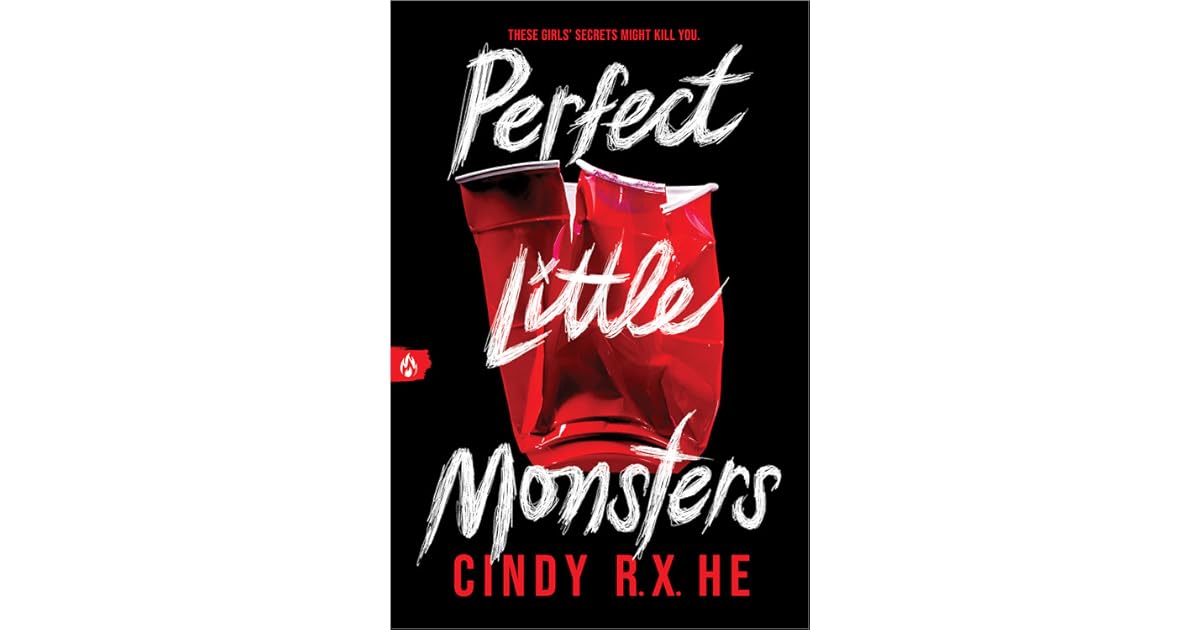 Book giveaway for Perfect Little Monsters by Cindy R.X. He Jan 09-Feb ...