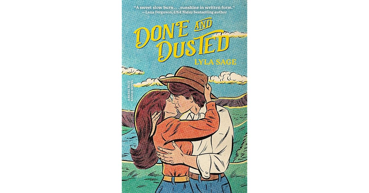 Book giveaway for Done and Dusted (Rebel Blue Ranch, #1) by Lyla Sage ...