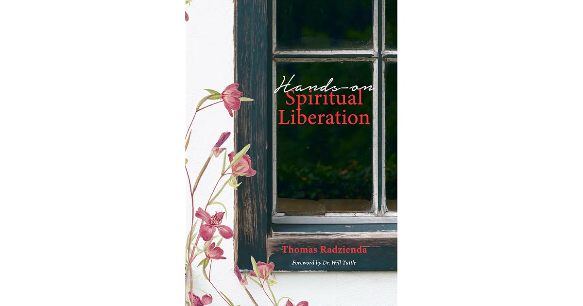 Book giveaway for Hands-on Spiritual Liberation: Nurturing your inner ...
