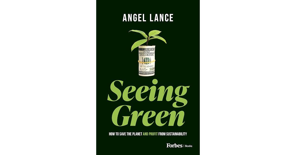 Book giveaway for Seeing Green: How to Save the Planet and Profit from ...