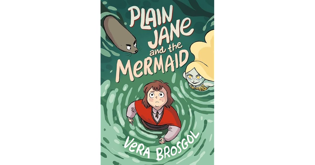 Book giveaway for Plain Jane and the Mermaid by Vera Brosgol Mar 13-Apr ...