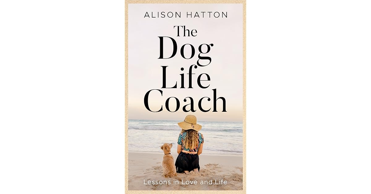 Book giveaway for The Dog Life Coach. Lessons in Love and Life by ...