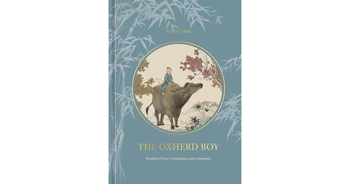 Book giveaway for The Oxherd Boy: Parables of Love, Compassion, and ...