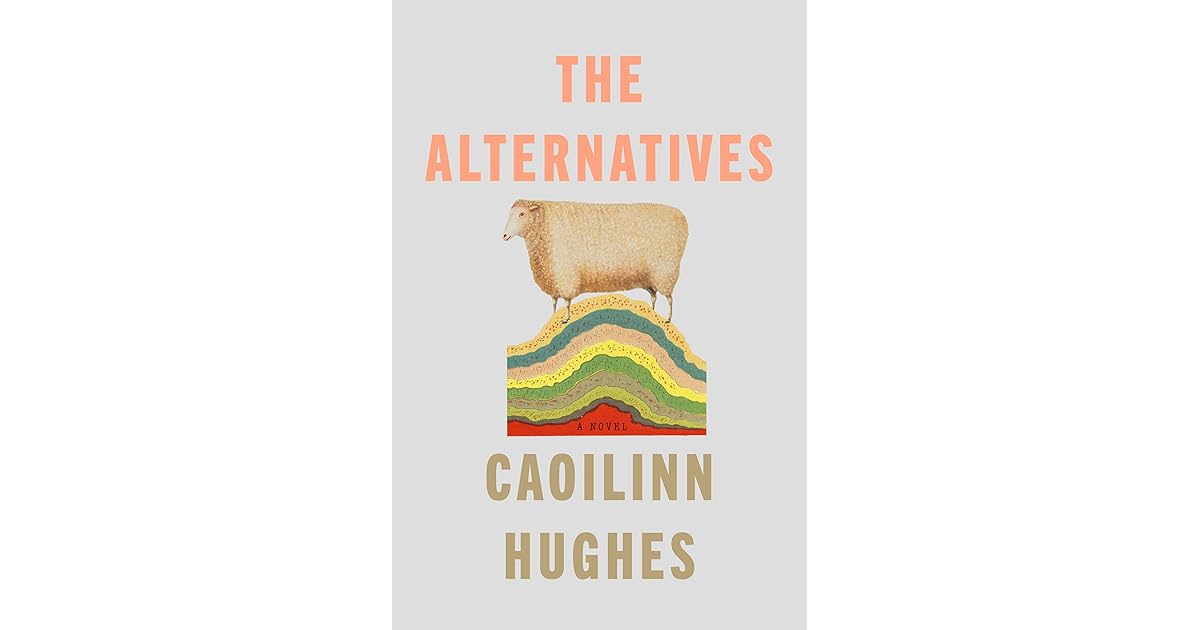 Book giveaway for The Alternatives by Caoilinn Hughes Oct 16-Oct 31, 2023
