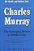 Books by Charles Murray (Author of Coming Apart)