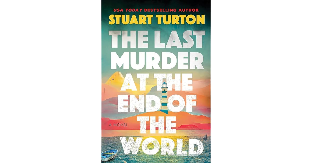 Book giveaway for The Last Murder at the End of the World by Stuart ...