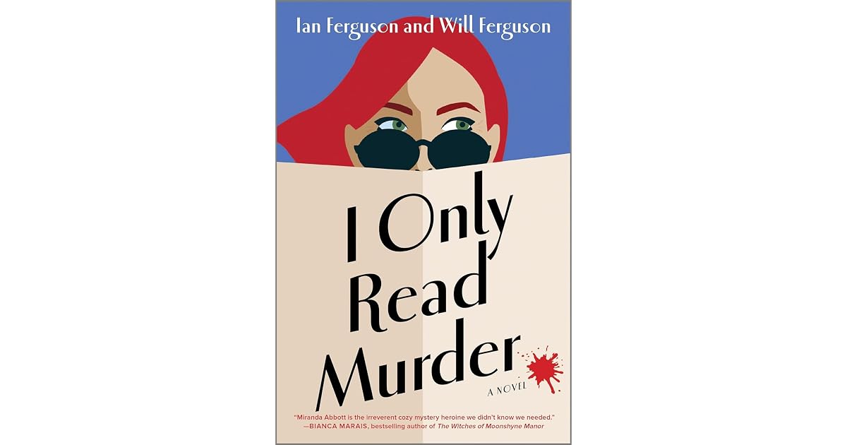 Book giveaway for I Only Read Murder (Miranda Abbott, #1) by Ian ...