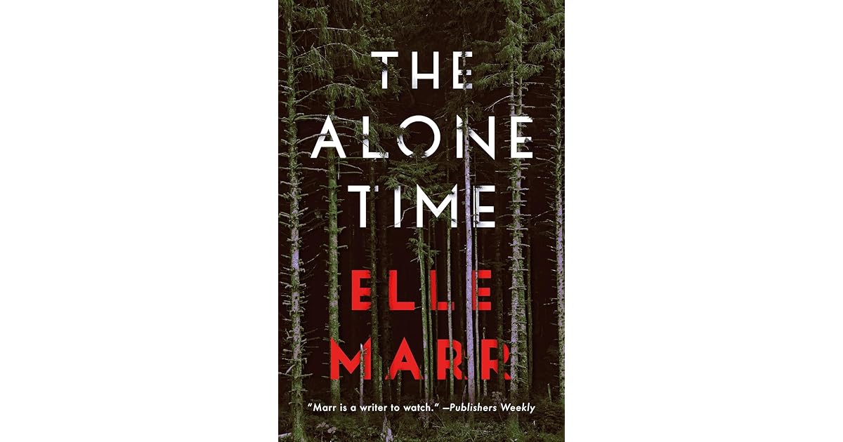 Book giveaway for The Alone Time by Elle Marr May 01-May 28, 2024