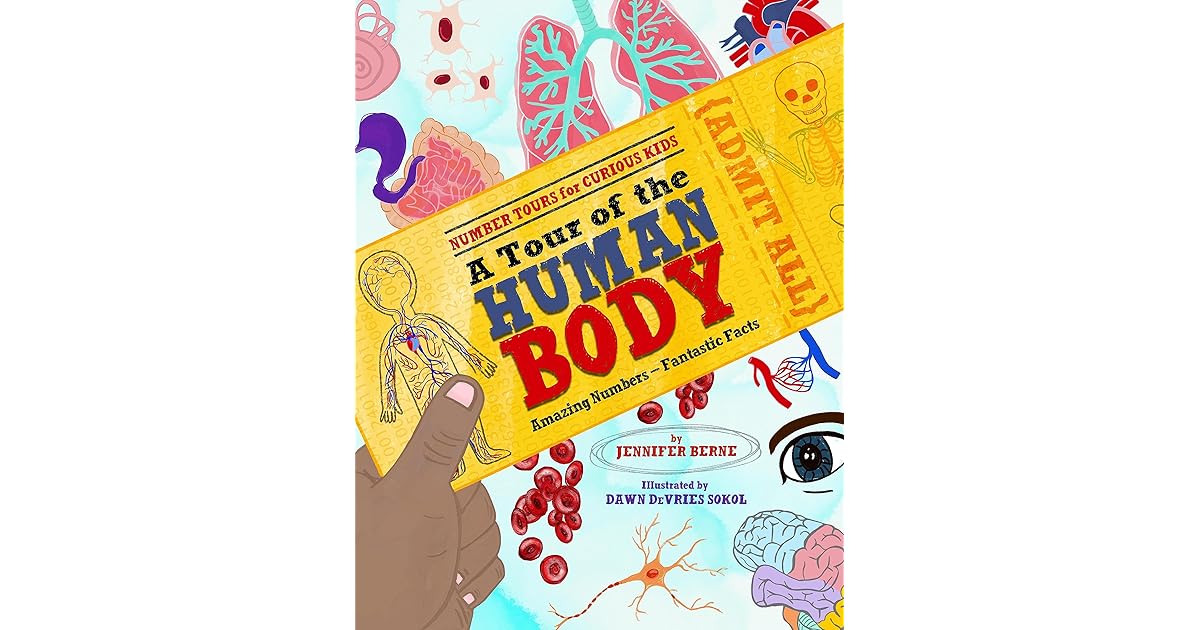 Book giveaway for A Tour of the Human Body: Amazing Numbers — Fantastic ...