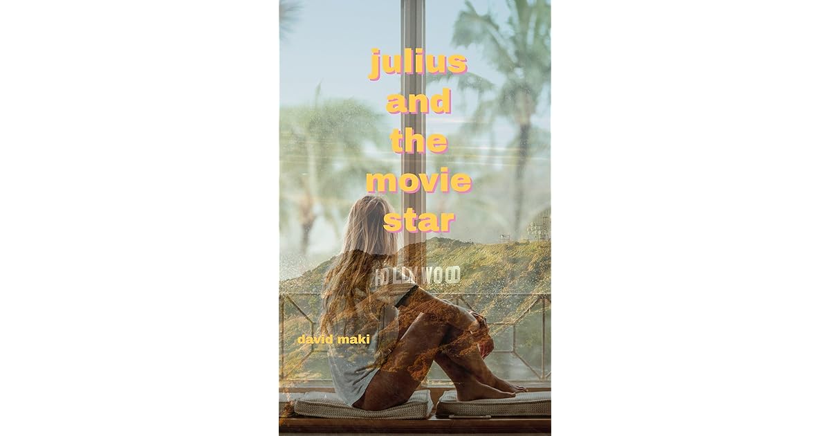 Book giveaway for Julius and the Movie Star (Julius Cox and the Movie ...
