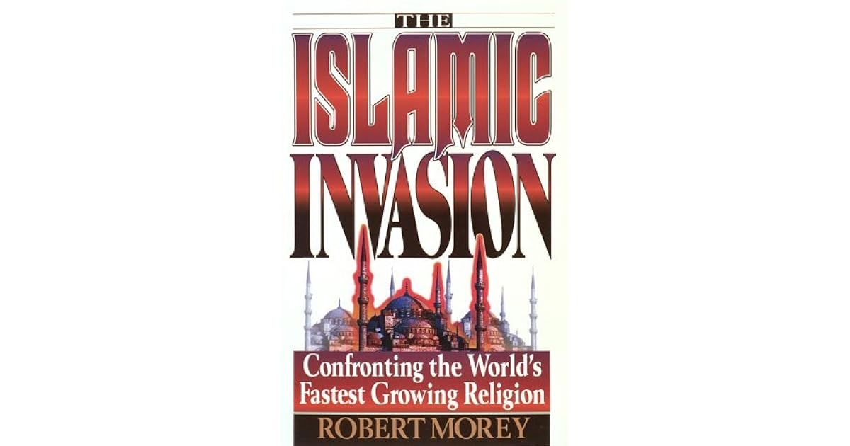 Steven H’s review of The Islamic Invasion: Confronting the World's ...