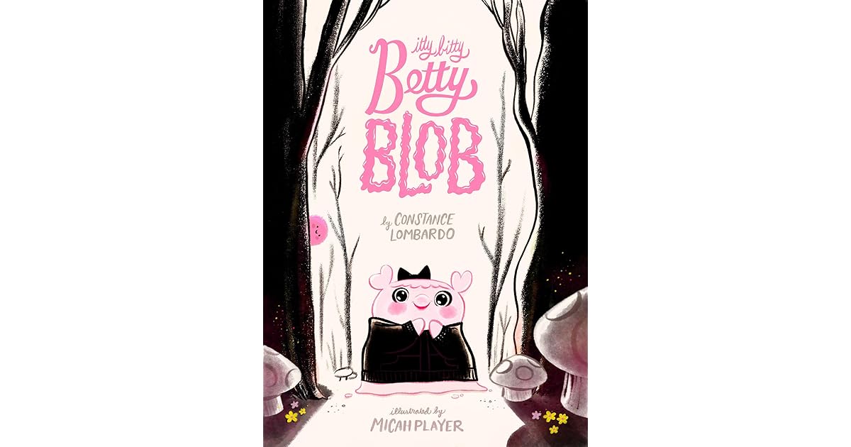 Book giveaway for Itty Bitty Betty Blob by Constance Lombardo May 20 ...