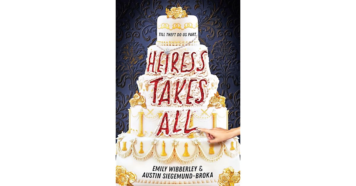Book giveaway for Heiress Takes All (Heiress Heists, #1) by Emily ...