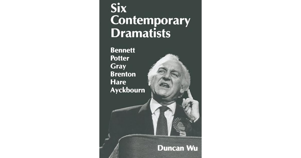 Daniel Gallimore’s review of Six Contemporary Dramatists: Bennett ...