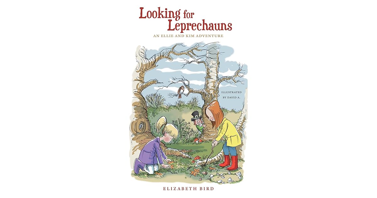Book giveaway for Looking for Leprechauns: An Ellie and Kim Adventure ...