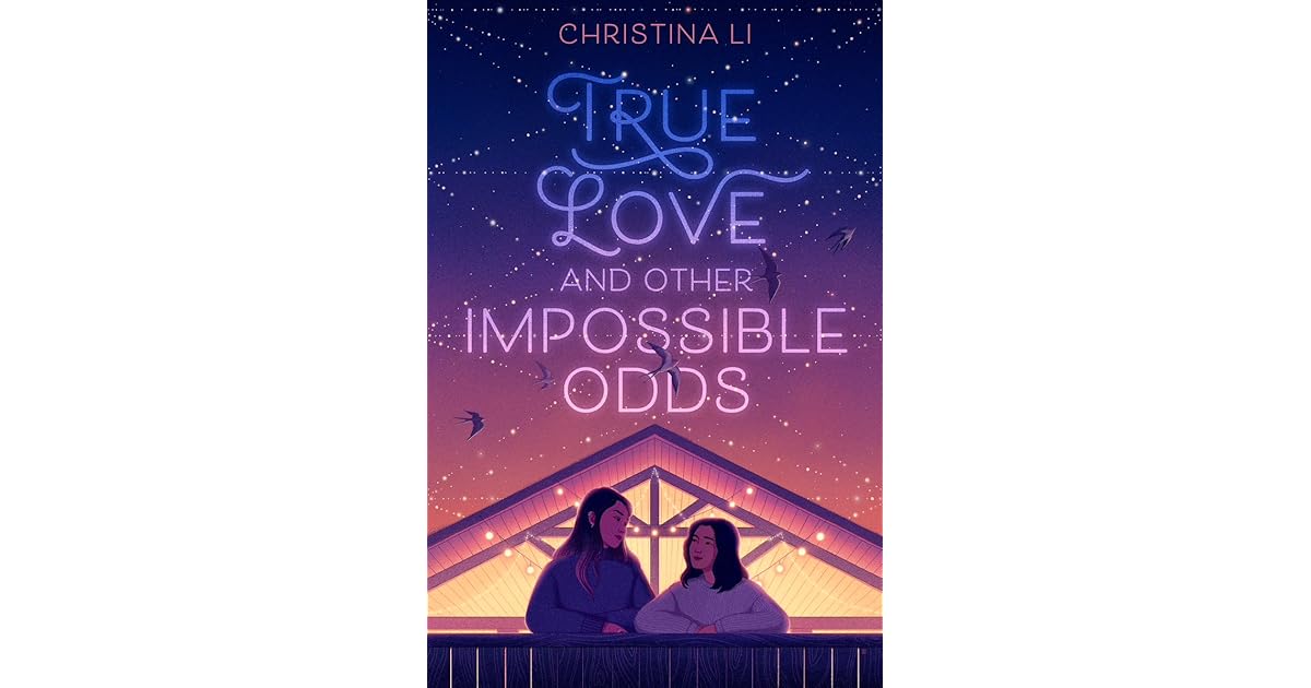 Book giveaway for True Love and Other Impossible Odds by Christina Li ...