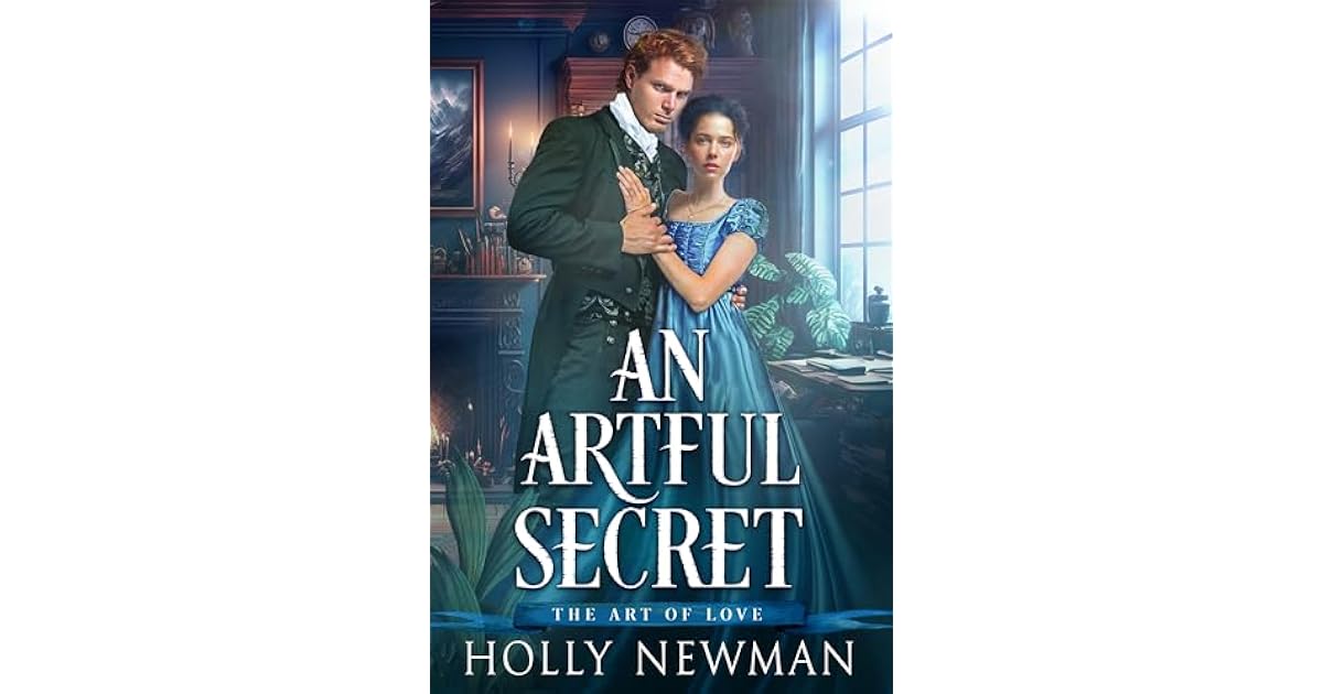 Book giveaway for An Artful Secret (The Art of Love #4) by Holly Newman Oct 22-Nov 07, 2023