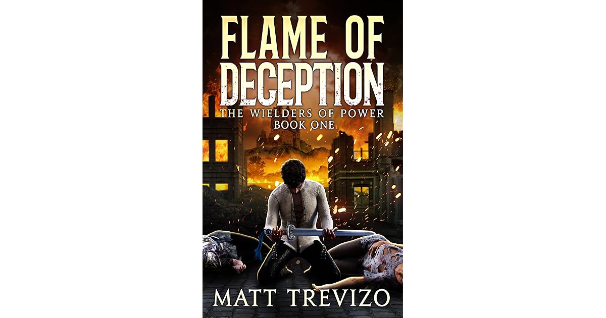 Book giveaway for The Wielders of Power (Flame of Deception, #1) by ...