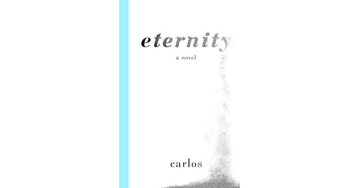 Book giveaway for Eternity by Carlos . Jan 26-Feb 07, 2024