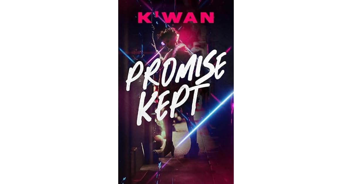 Book giveaway for Promise Kept (Promises, #2) by K'wan Feb 16-Mar 16, 2024