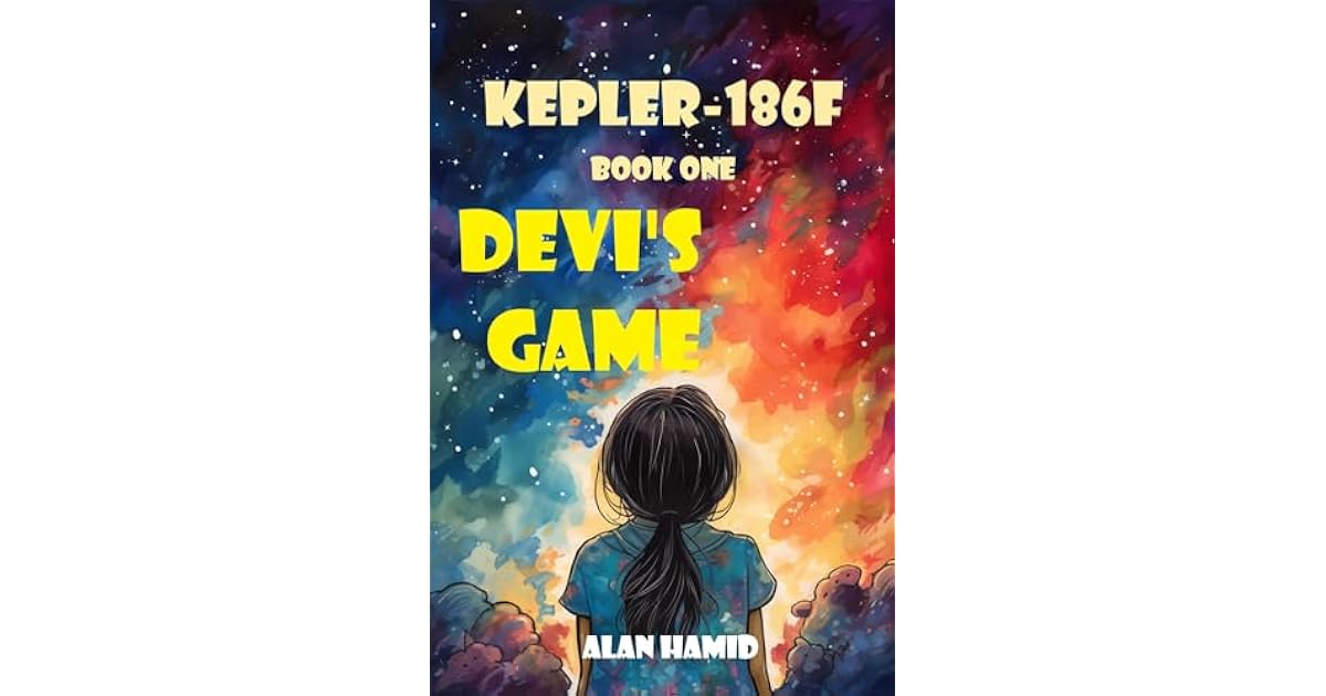 Book giveaway for Devi's Game: A New Sci-Fi Fantasy Novel (Kepler-186f ...
