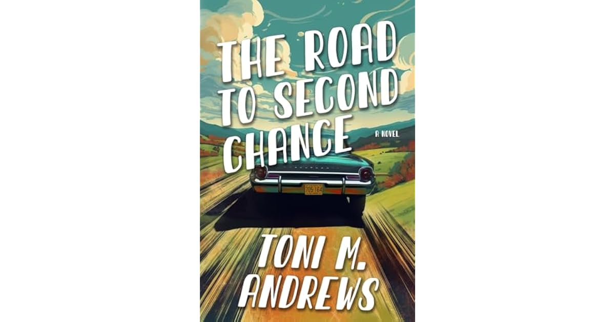 Book giveaway for The Road to Second Chance by Toni M. Andrews Oct 10 ...
