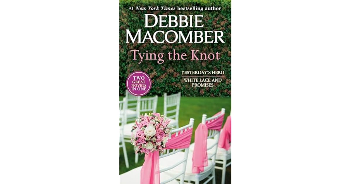 Book giveaway for Tying the Knot: Yesterday's Hero / White Lace and ...