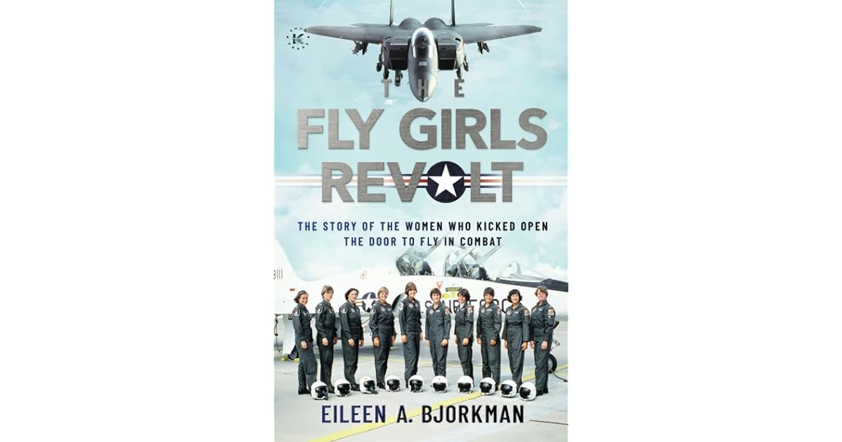 Book giveaway for The Fly Girls Revolt: The Story of the Women Who ...