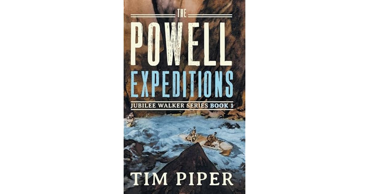 Book giveaway for The Powell Expeditions (Jubilee Walker, #1) by Tim ...