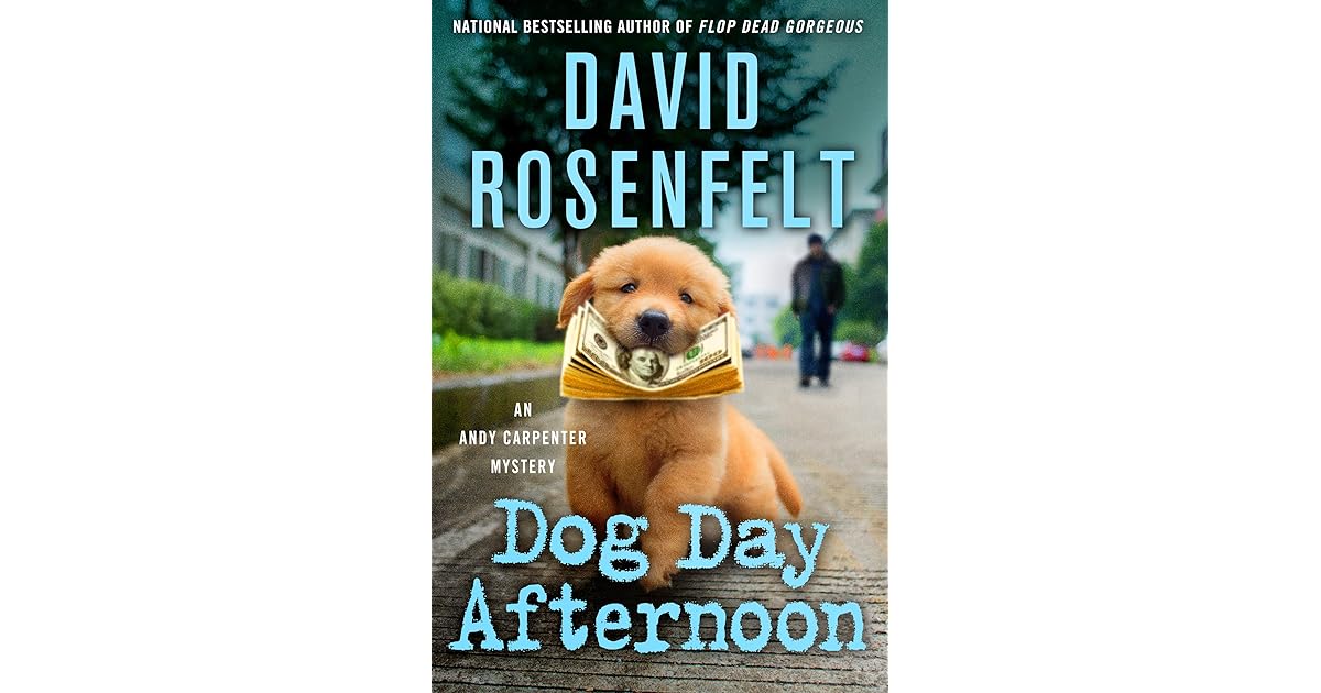 Book giveaway for Dog Day Afternoon (Andy Carpenter, #29) by David ...