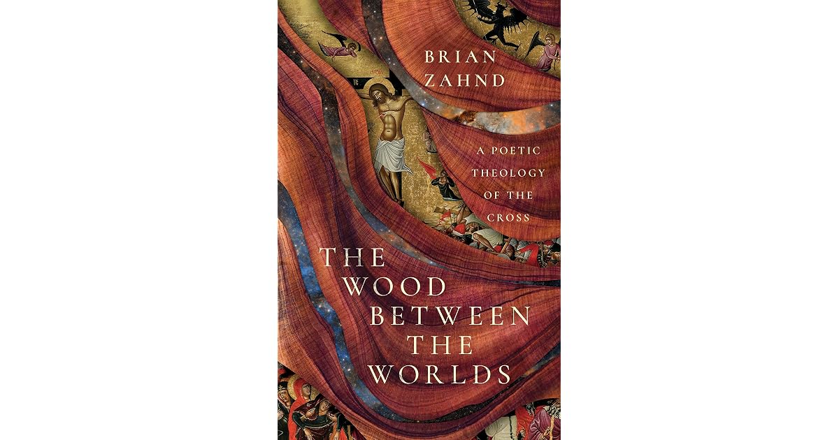 Book giveaway for The Wood Between the Worlds: A Poetic Theology of the ...