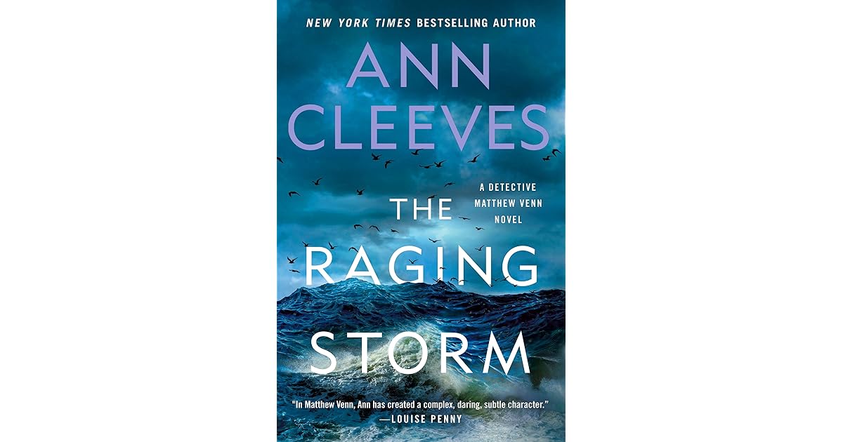Book giveaway for The Raging Storm (Matthew Venn, #3) by Ann Cleeves ...