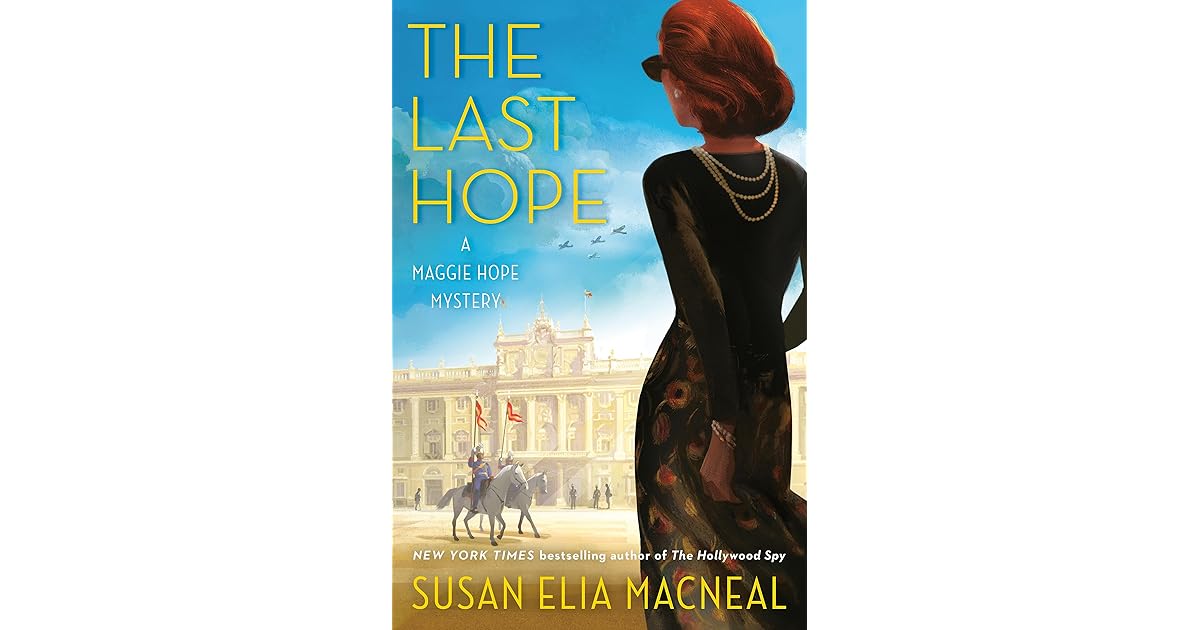 Book giveaway for The Last Hope by Susan Elia MacNeal May 01-May 31, 2024
