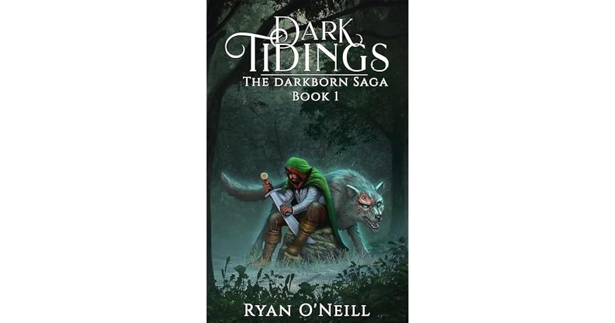 Book giveaway for Dark Tidings (The Darkborn Saga, #1) by Ryan O'Neill ...