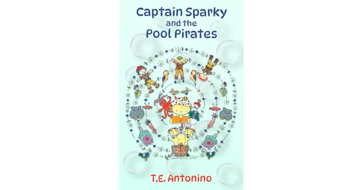 Book giveaway for Captain Sparky and the Pool Pirates by T.E. Antonino ...
