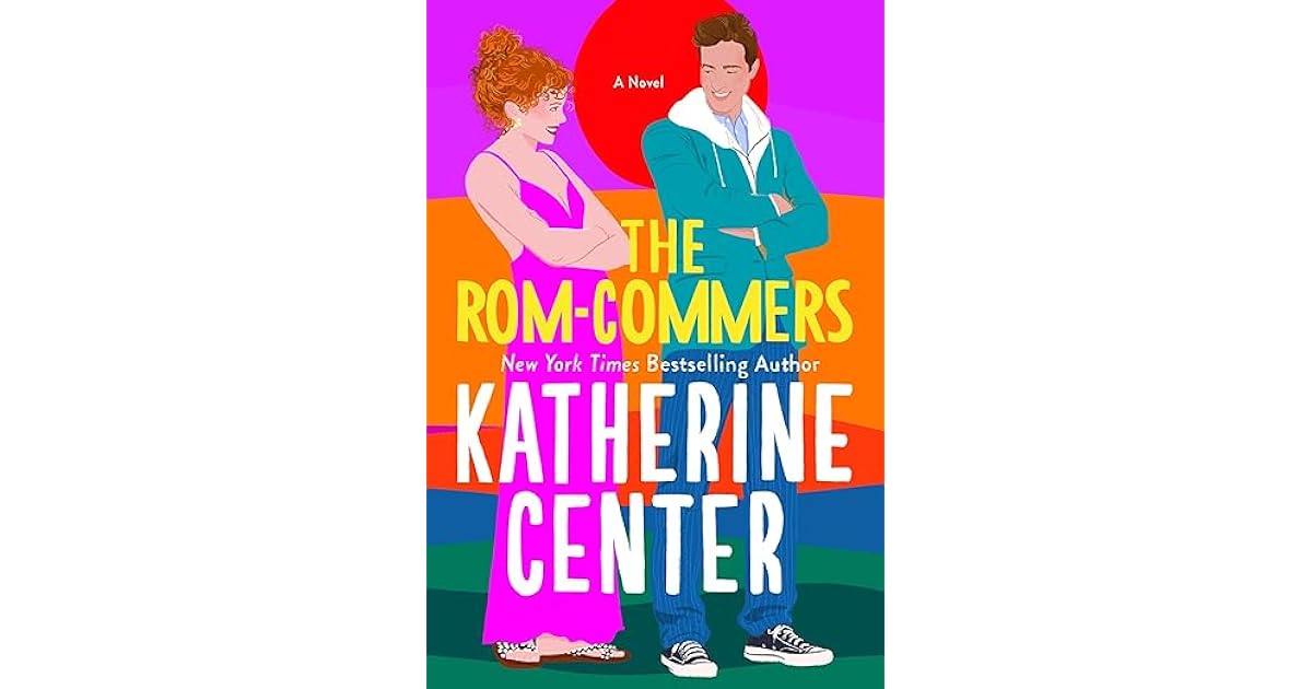 Book giveaway for The Rom-Commers by Katherine Center May 28-Jun 04, 2024
