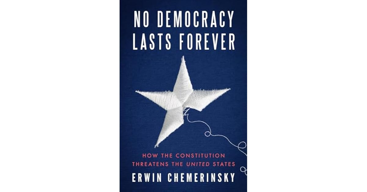 Book giveaway for No Democracy Lasts Forever: How the Constitution ...