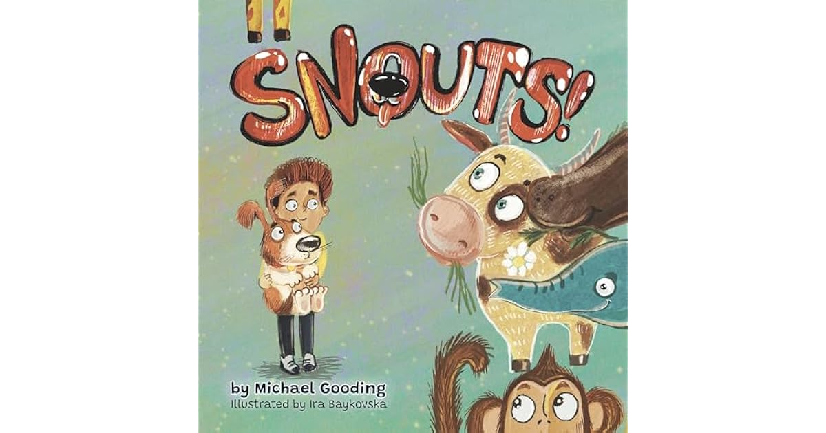 Book giveaway for Snouts! by Michael Gooding Nov 01-Nov 09, 2023