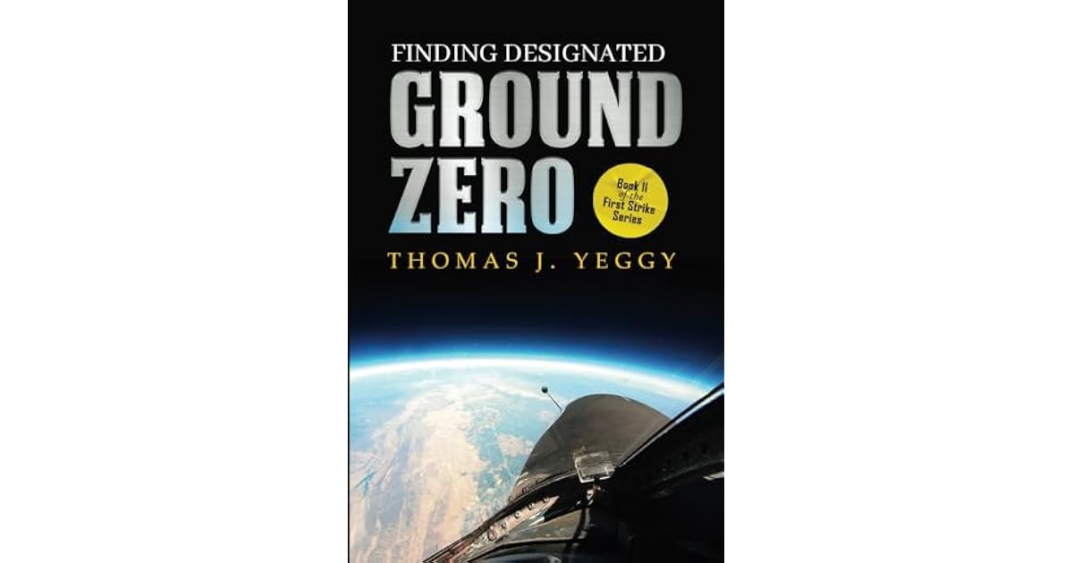 Book giveaway for Finding Designated Ground Zero (First Strike, #2) by ...